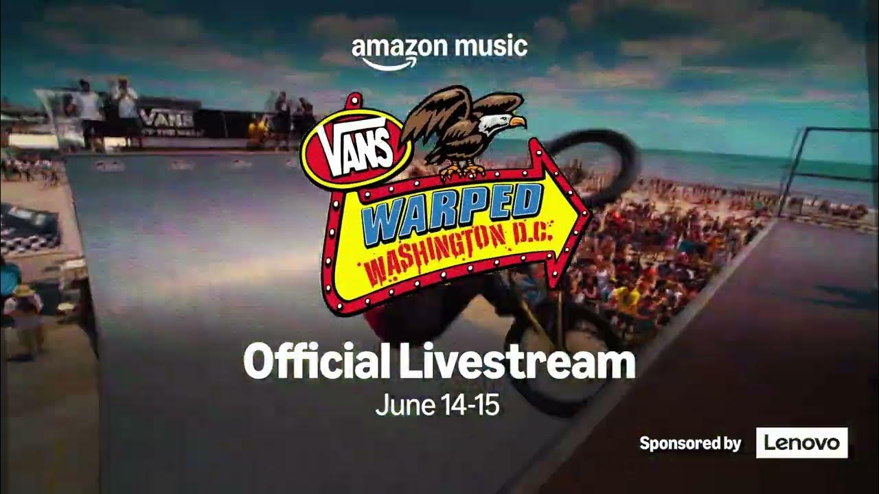 Vans Warped Tour D.C. - Amazon Livestream Trailer - YouTube