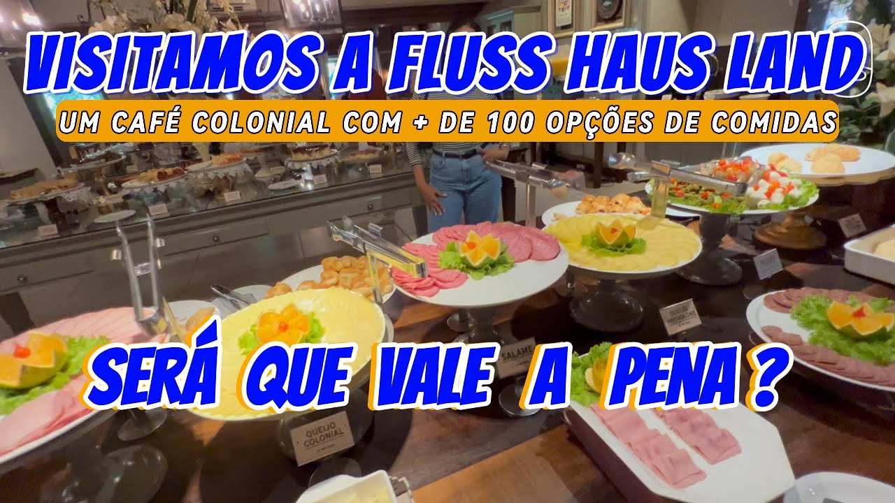 FLUSS HAUS LAND O CAFÉ COLONIAL MAIS FAMOSO DE SC - YouTube