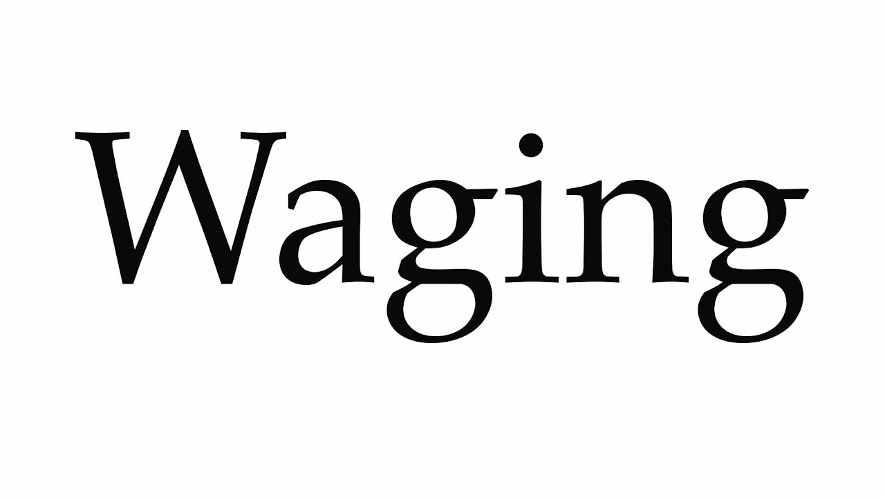 How to Pronounce Waging - YouTube