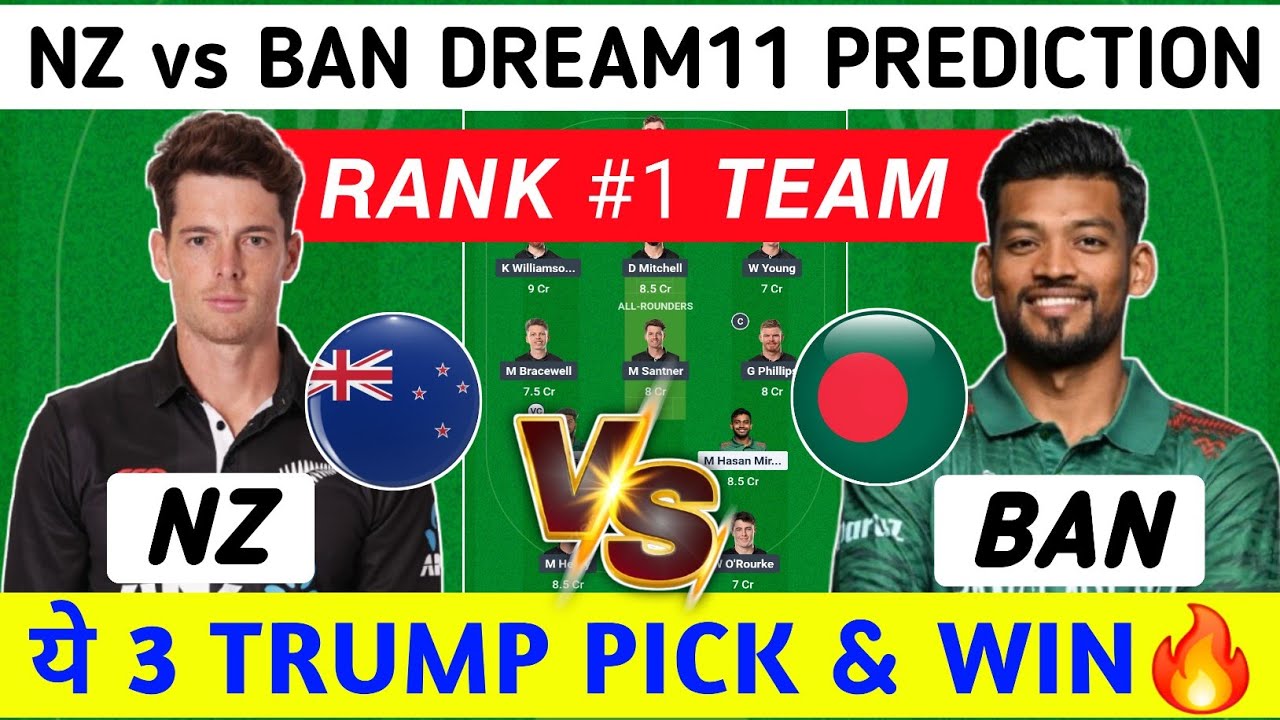 NZ vs BAN dream11 team prediction today | dream team of today match ...