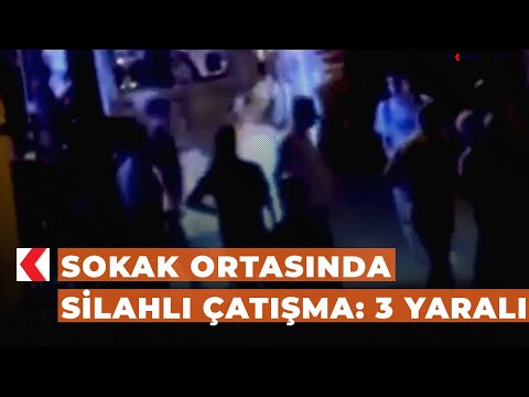 Sokak ortasında silahlı çatışma: 3 yaralı