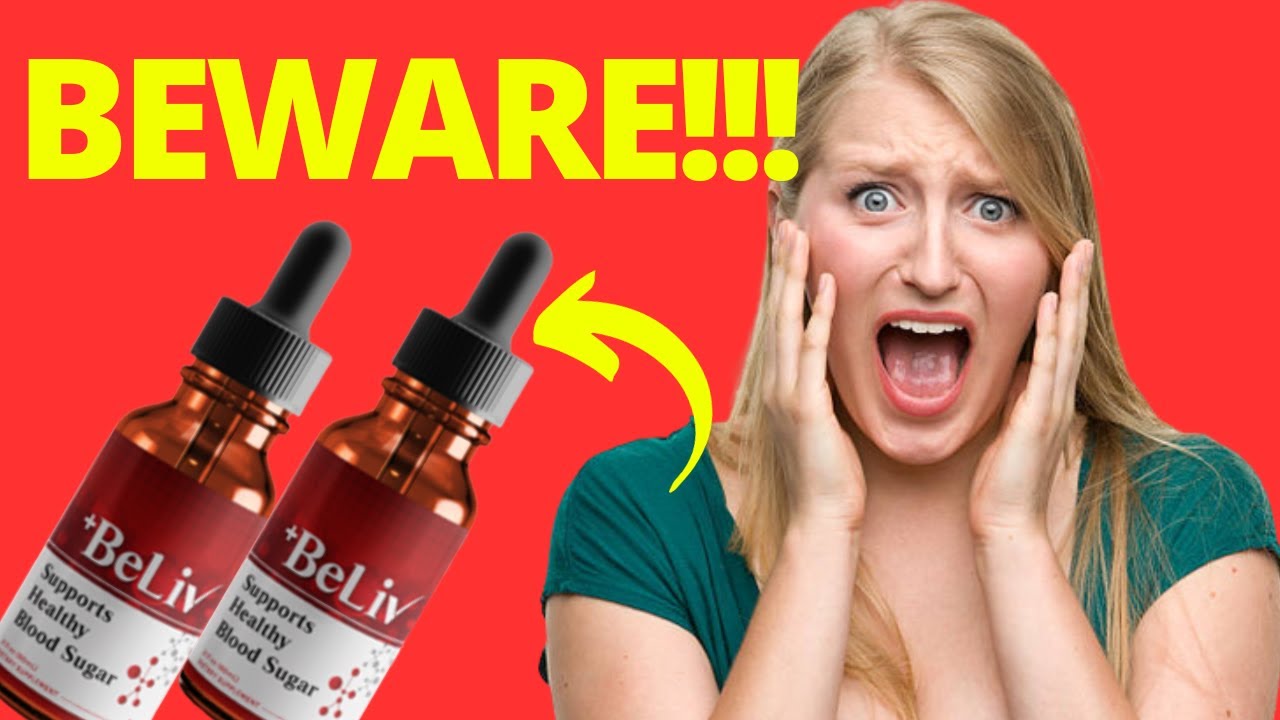 BELIV - BELIV REVIEW ⚠️BEWARE⚠️ BELIV REVIEWS. BELIV Blood Sugar ...