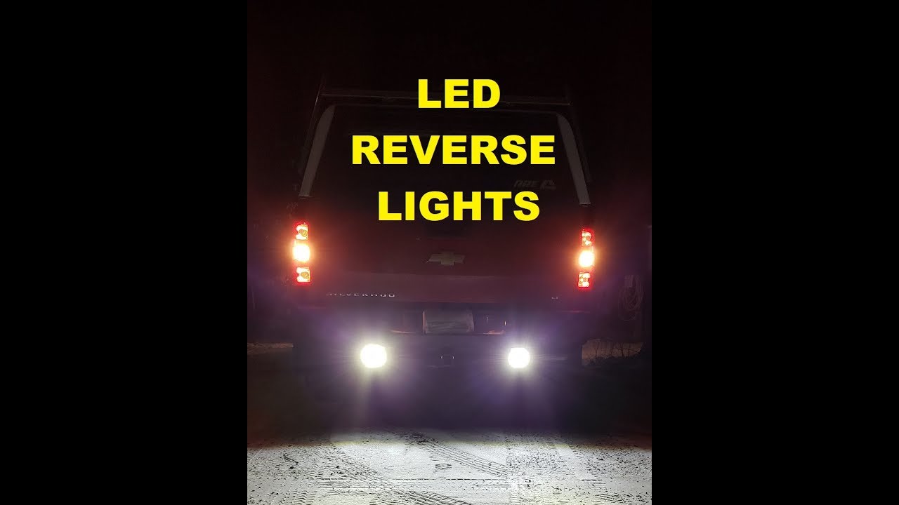 LED Reverse Auxiliary Lights - Chevy Silverado - YouTube