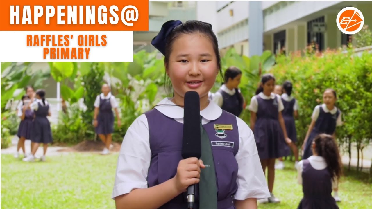 Happenings@Raffles Girls' Primary School - YouTube