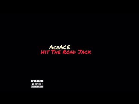 Ace - “Hit The Road Jack (Official audio) - YouTube