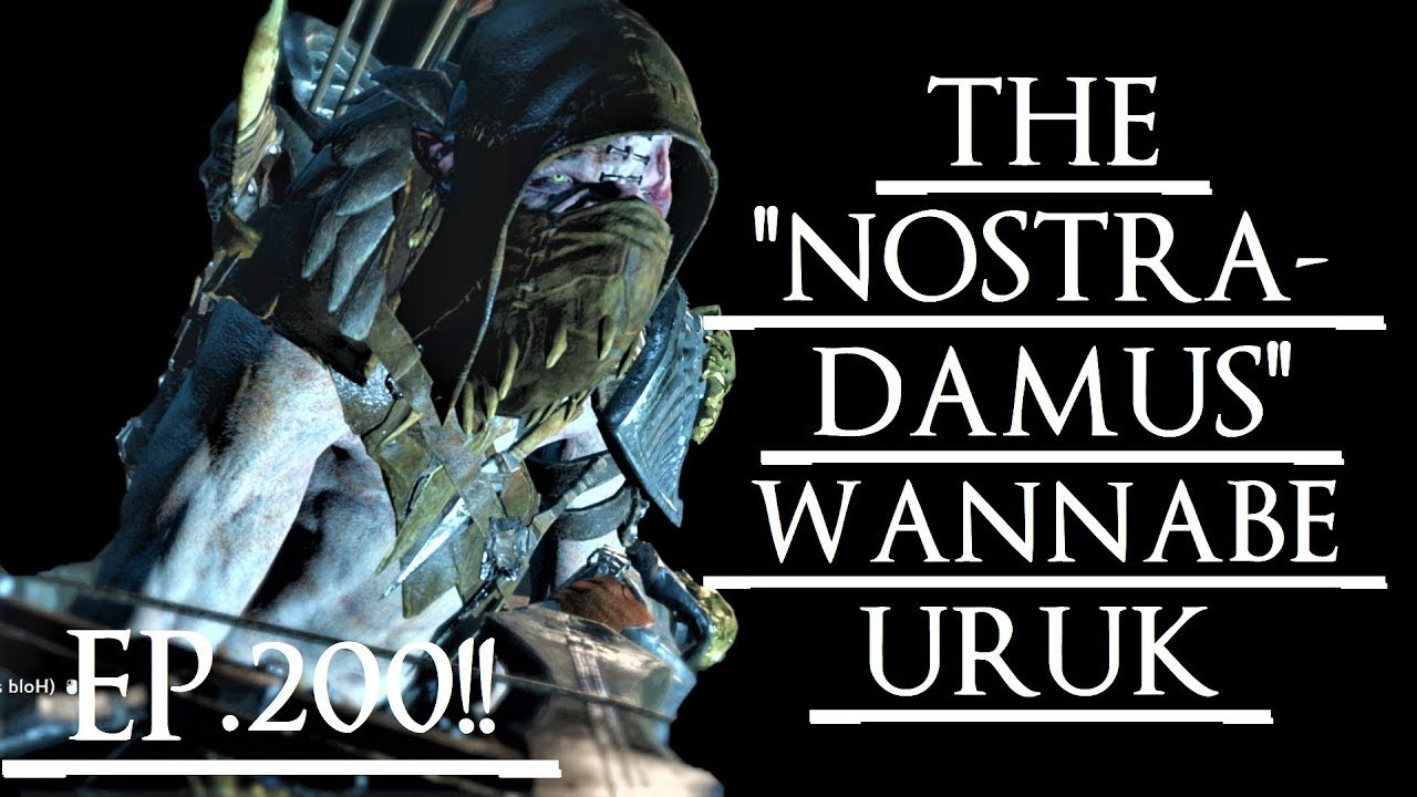 Shadow of War: Middle Earth™ Unique Orc Encounter & Quotes #200!! THE ...