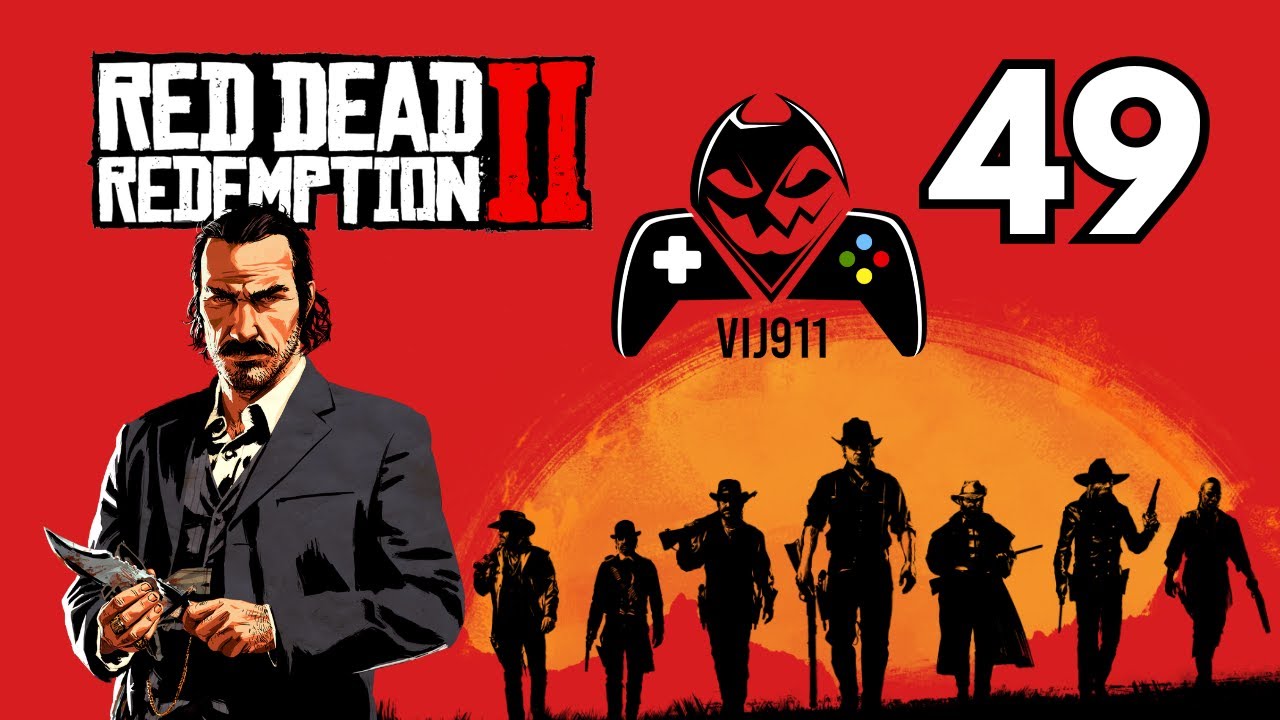 Part 49 - [Red Dead Redemption 2] PC Gameplay 2024 - YouTube
