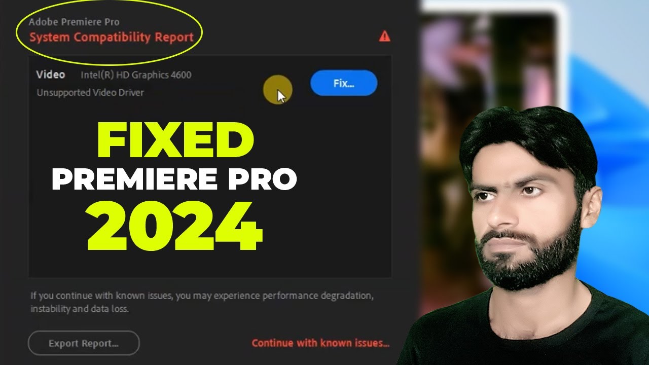Premiere 2024 System compatibility issue Fixed - YouTube