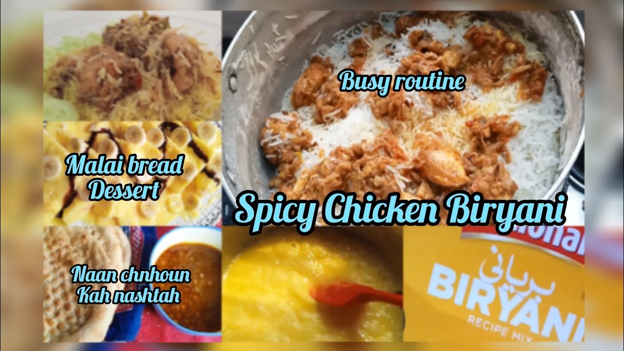 Banai ajj Biryani | Spicy chicken biryani recipe | Malai bread dessert ...