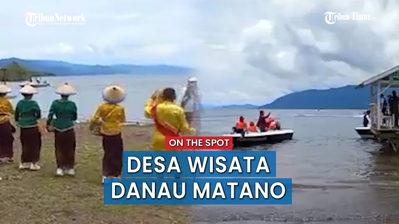 Panorama Desa Wisata Matano di Kecamatan Nuha Luwu Timur - YouTube