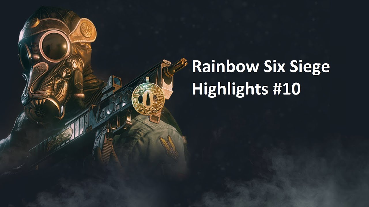 R6S Highlights - Ten (Knockout) - YouTube