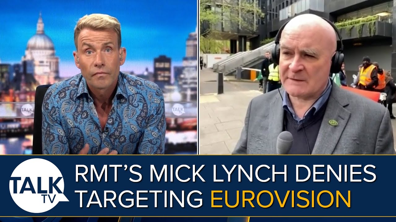 Union Boss Mick Lynch Denies Targeting Eurovision Song Contest - YouTube