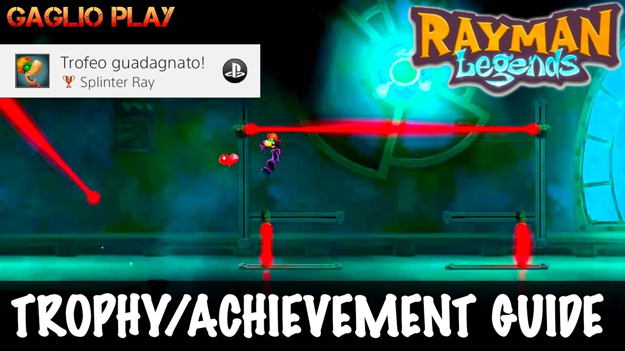 RAYMAN LEGENDS Splinter Ray Trophy / Achievement Guide - YouTube