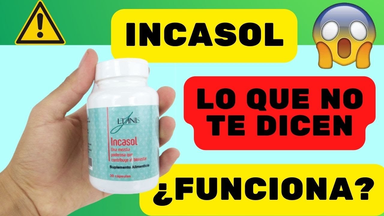 ¿Incasol Funciona? Incasol Para que Sirve ¿Incasol Donde Lo Vende ...