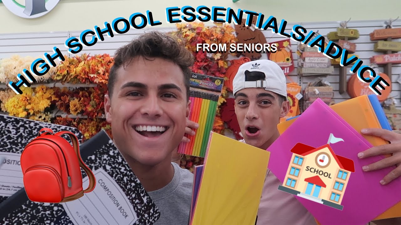 HIGH SCHOOL ESSENTIALS ADVICE FROM SENIORS YouTube HIGH SCHOOL ESSENTIALS ADVICE FROM SENIORS YouTube