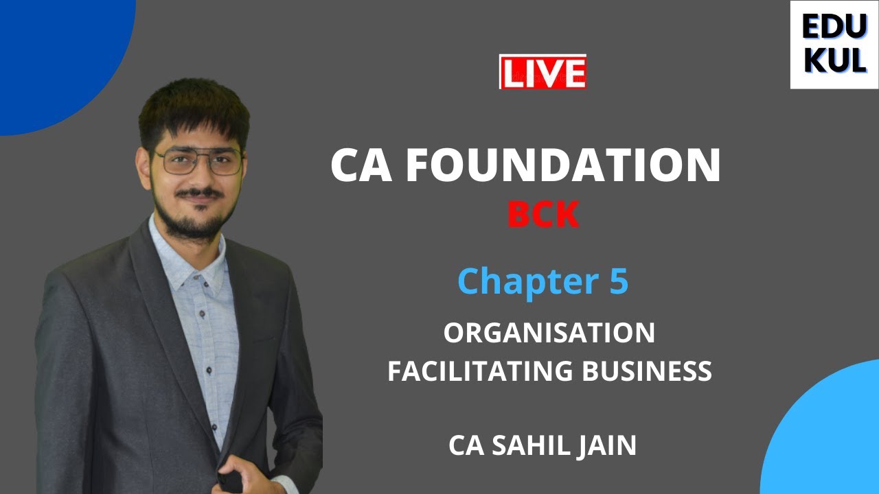 CA FOUNDATION BCK Chapter 5 | CA SAHIL JAIN - YouTube