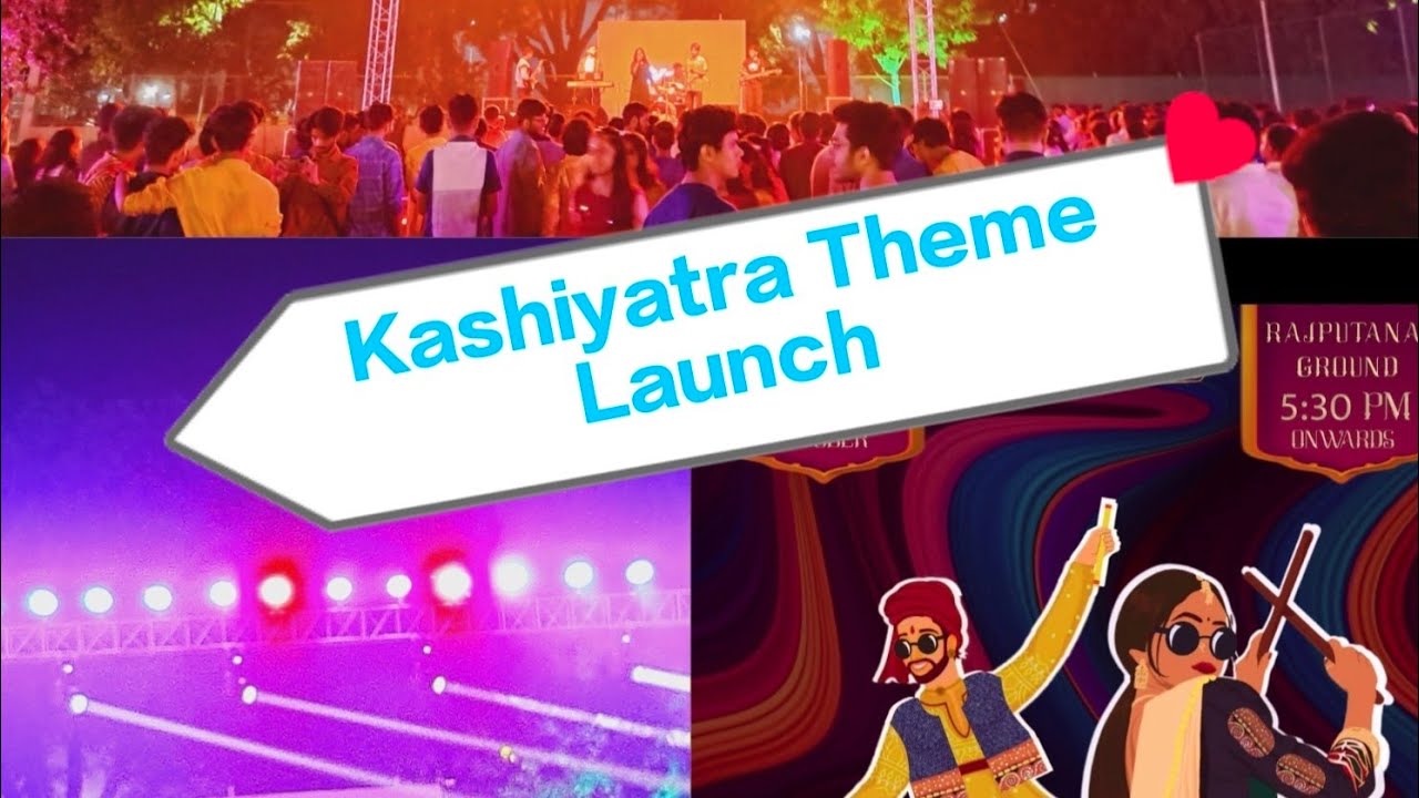 Kashiyatra theme launch IIT BHU - YouTube