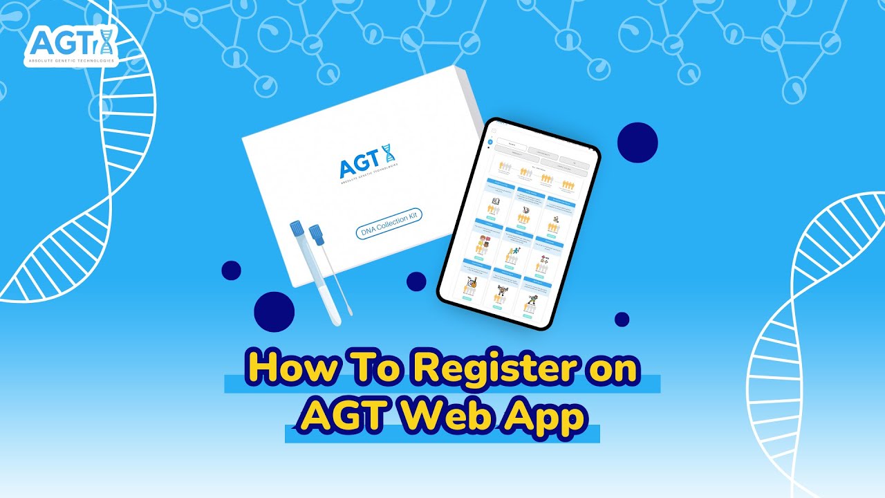 Tutorial 2: How to Register on AGT Web App? - The Best Children DNA ...