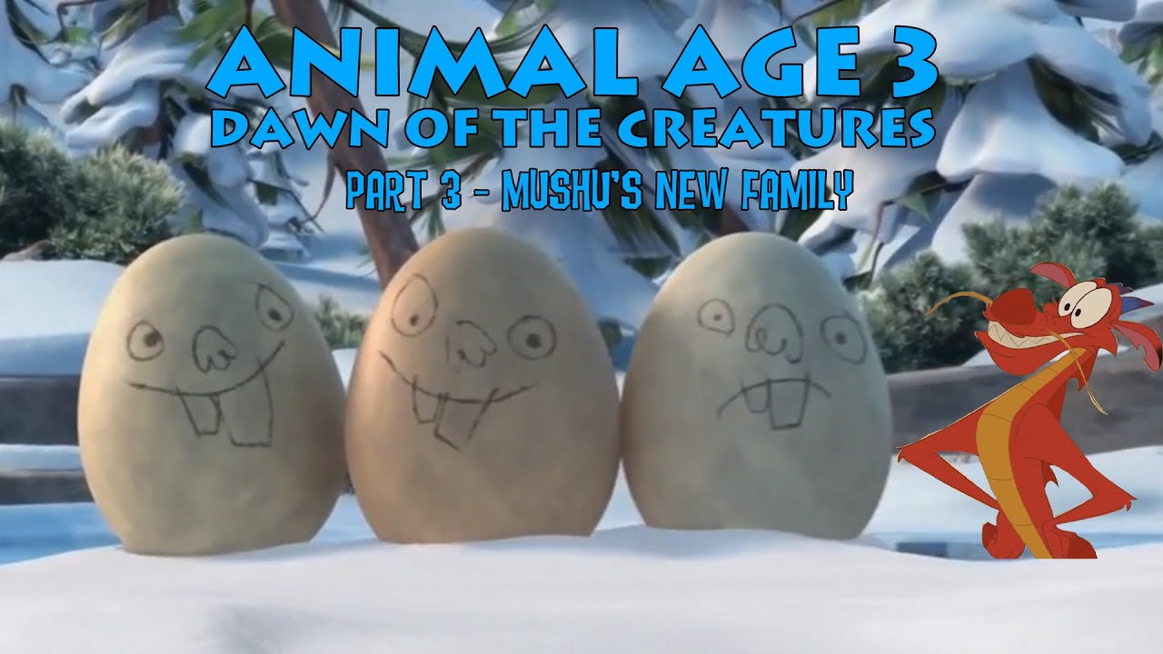 "Animal Age 3: Dawn of the Creatures" Part 3 - Mushu's New Family - YouTube