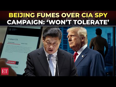 'Naked political provocation': Beijing slams CIA’s campaign to recruit Chinese spies to help US