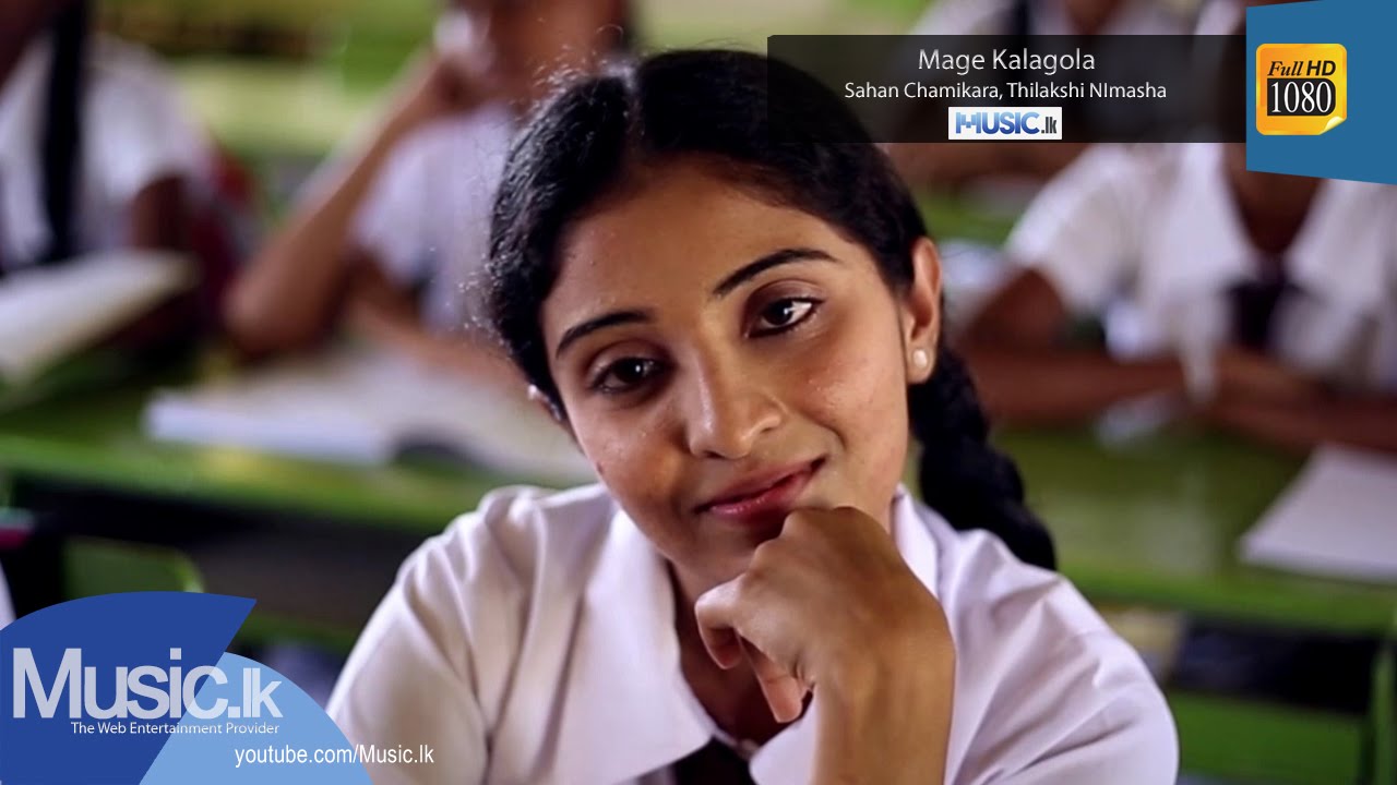 Mage Kalagola - Sahan Chamikara, Thilakshi NImasha - YouTube