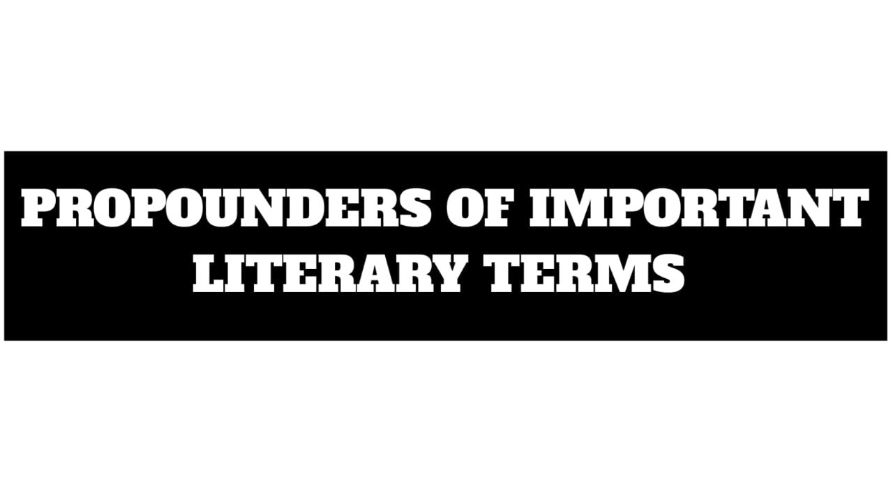 Propounders of Important Literary Terms in english literature - YouTube