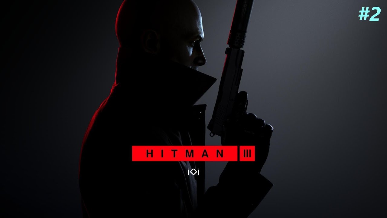 HITMAN - World of Assassination - 4K 60 FPS Gameplay Part 2 | THE ...