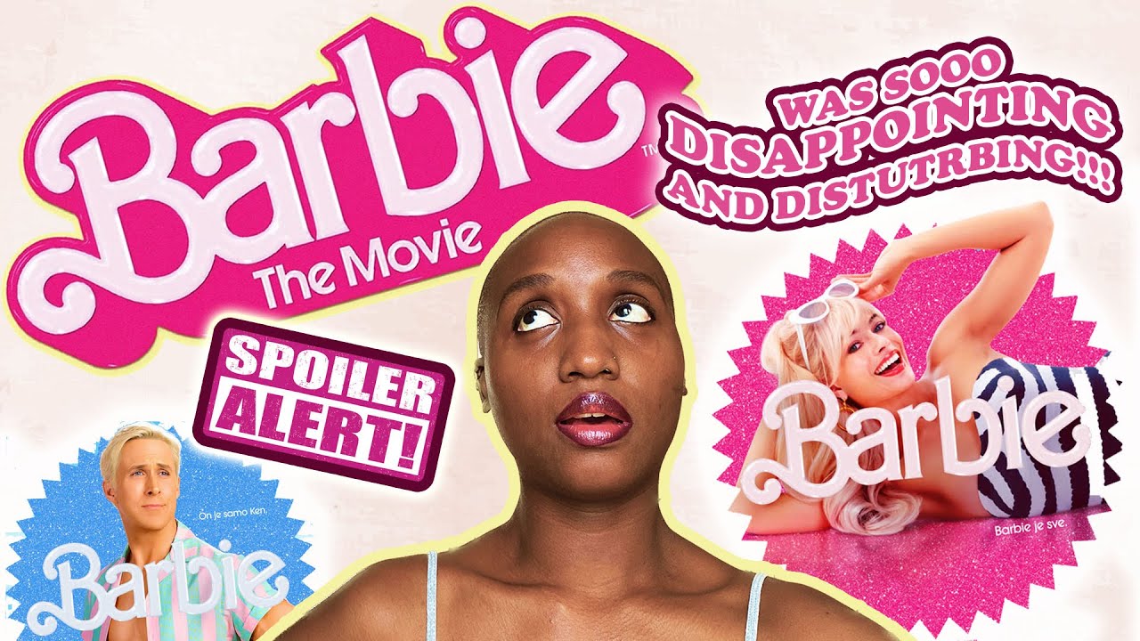 BARBIE THE MOVIE WAS SO DISAPPOINTING AND DISTURBING!!! - YouTube