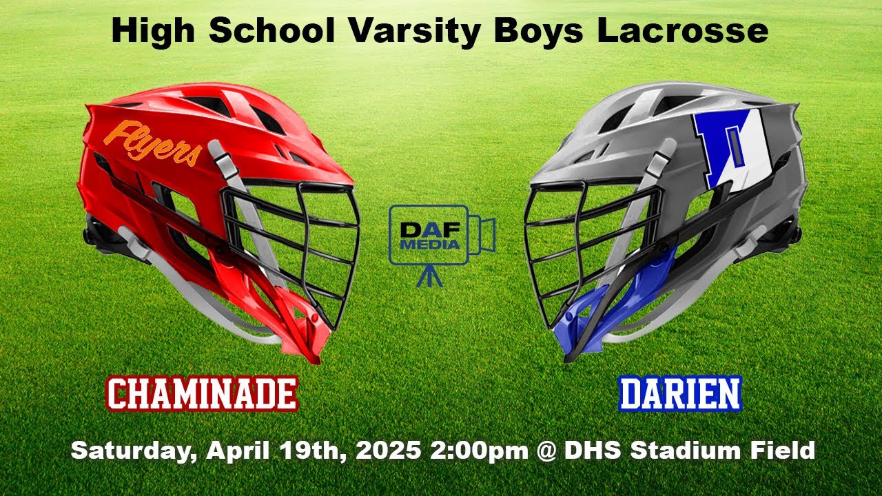 Darien Varsity Boys Lacrosse vs. Chaminade - YouTube