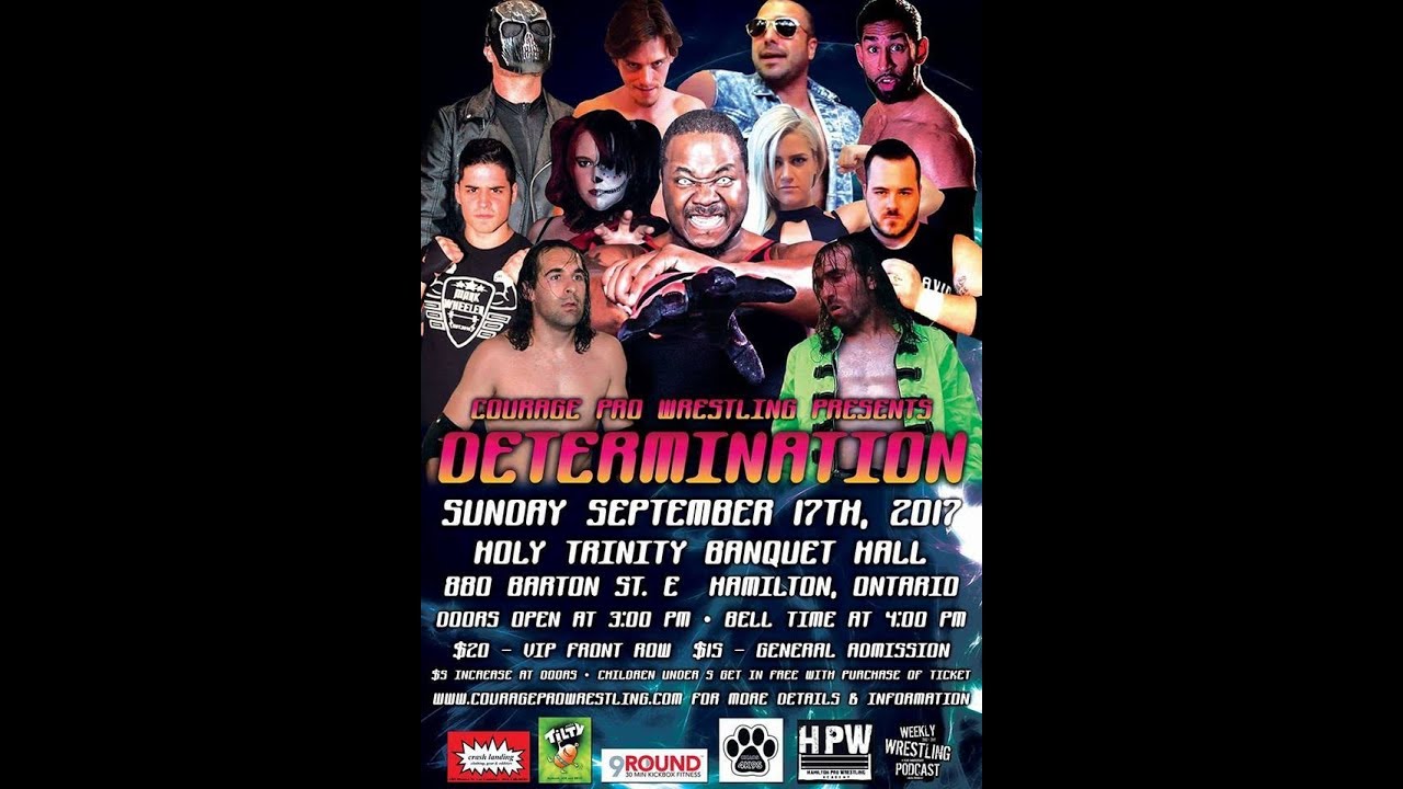 Courage Pro Wrestling Presents Determined Hype Video - YouTube