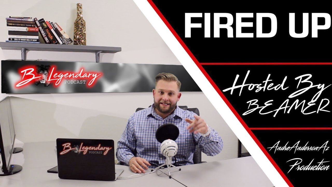 FIRED UP | E3 B-Legendary Podcast - YouTube