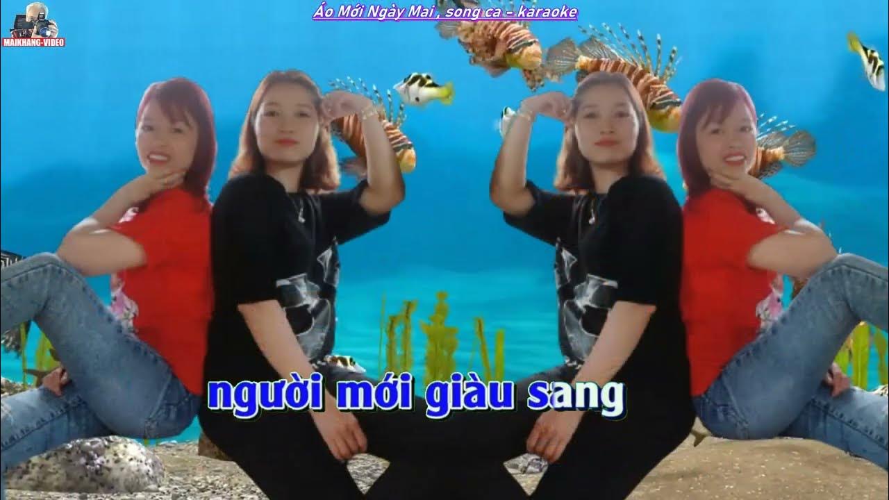 Áo Mới Ngày Mai , song ca _ karaoke#MaiKhangVIDEO - YouTube