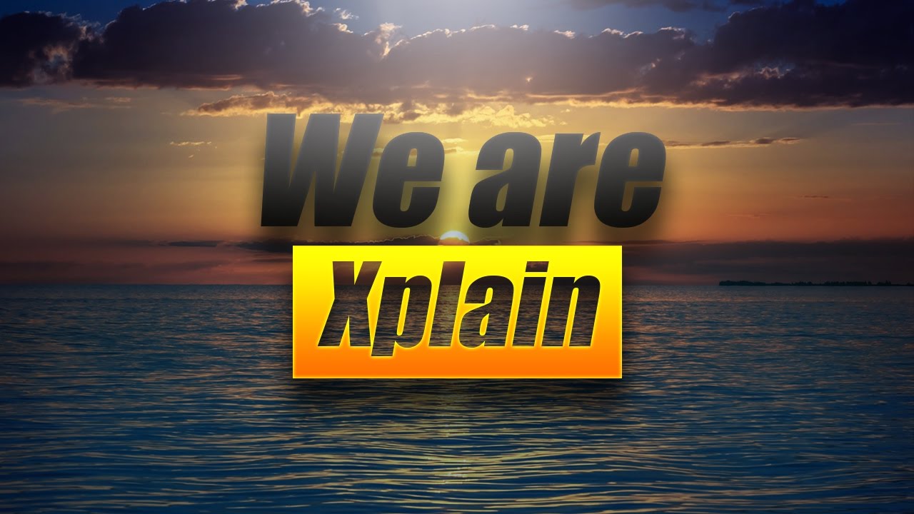 Xplain explained - Channel trailer - YouTube