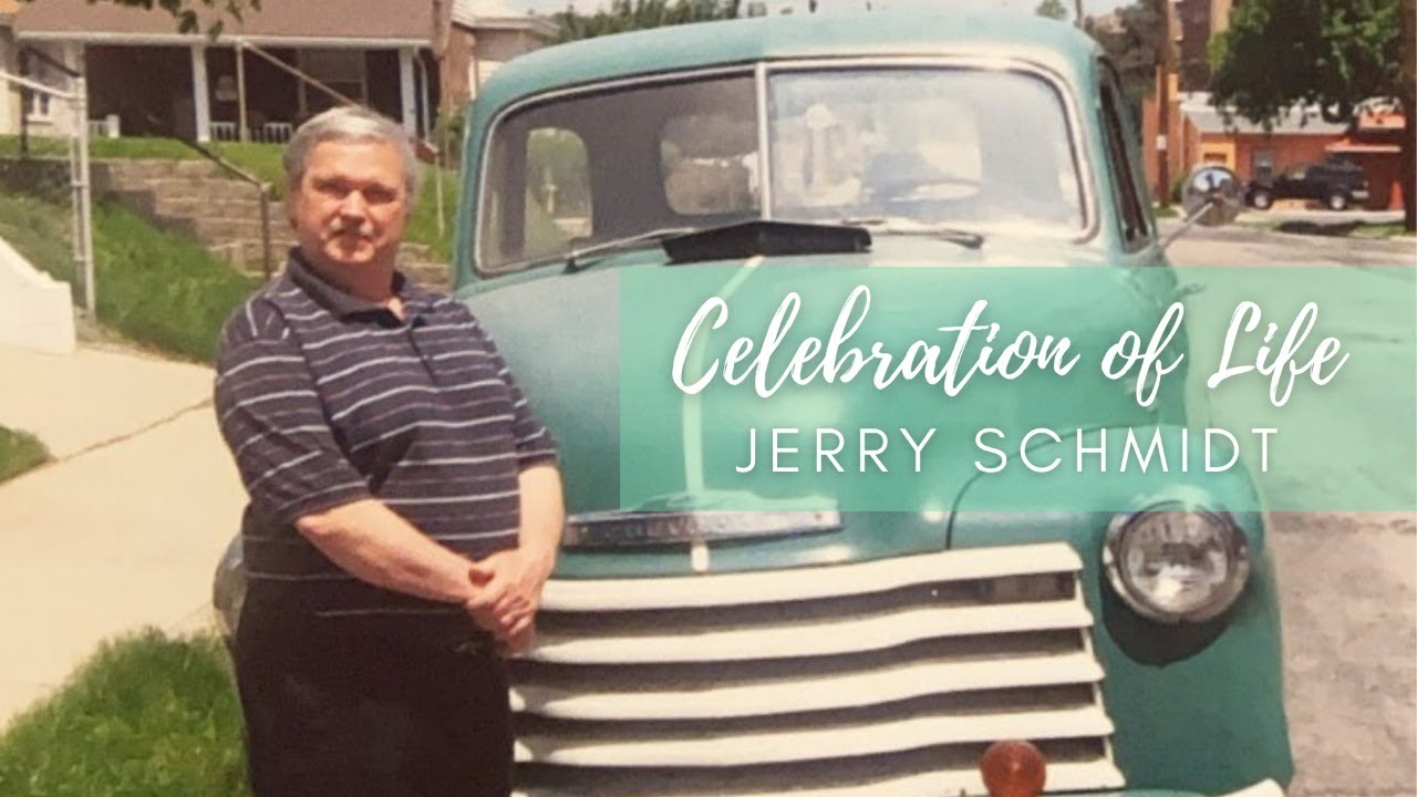 Celebration of Life Service for Jerry Schmidt - YouTube