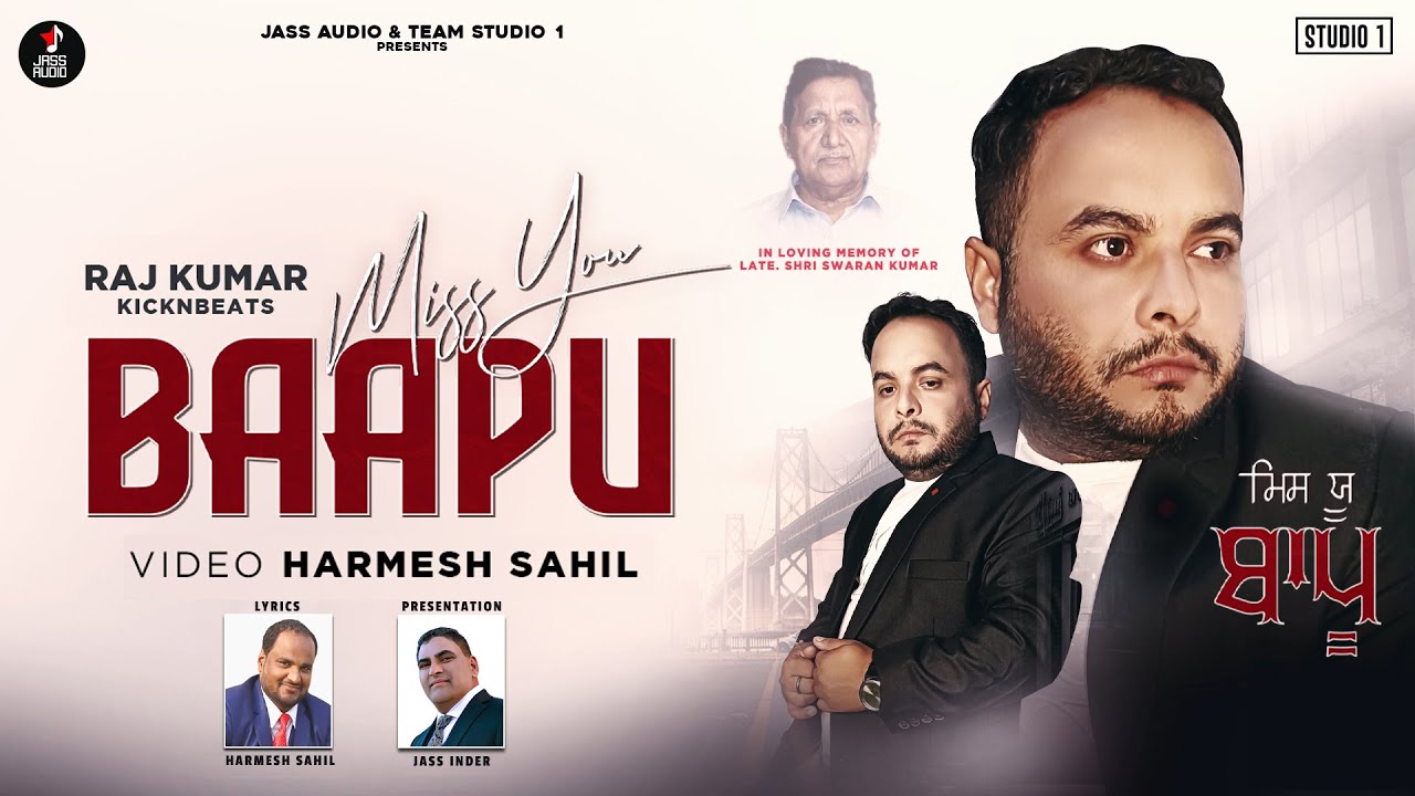 MISS YOU BAAPU | RAJ KUMAR | HARMESH SAHIL | JASS INDER | JINDER KHANPUR | NEW SONGS 2024 JASS ...