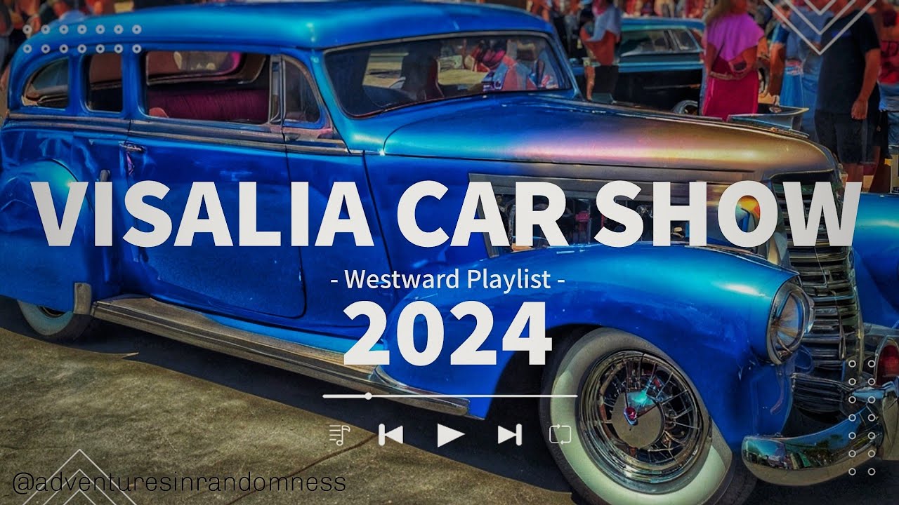 Downtown Visalia Car Show / 2024 - YouTube