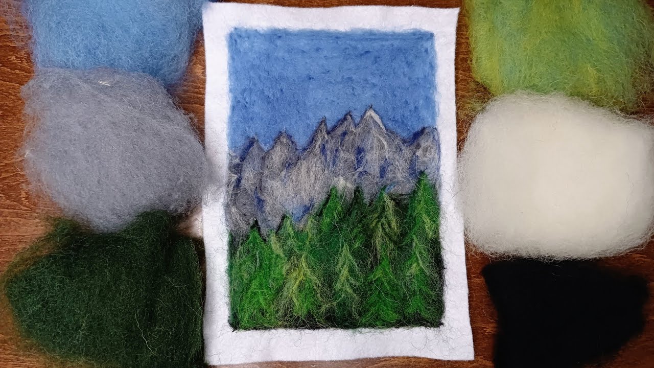 Needle felting 2D mountain forest picture 🖼️ How to paint with WOOL a ...