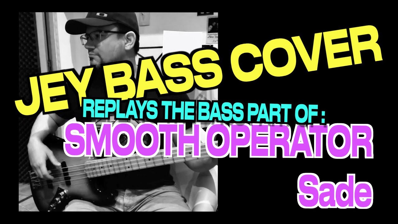 Smooth Operator / Sade / Bass Cover (+ bass score) - YouTube
