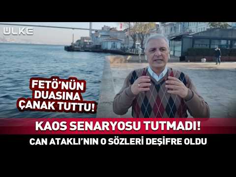 Kaos Senaryosu Tutmadı! Can Ataklı’nın O Sözleri Deşifre Oldu!