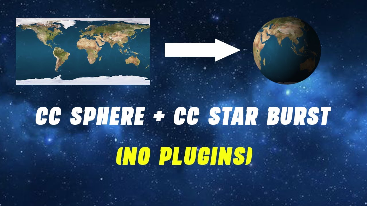 PNG World Map to 3D Earth (CC Sphere) + Star Burst Effect in After ...