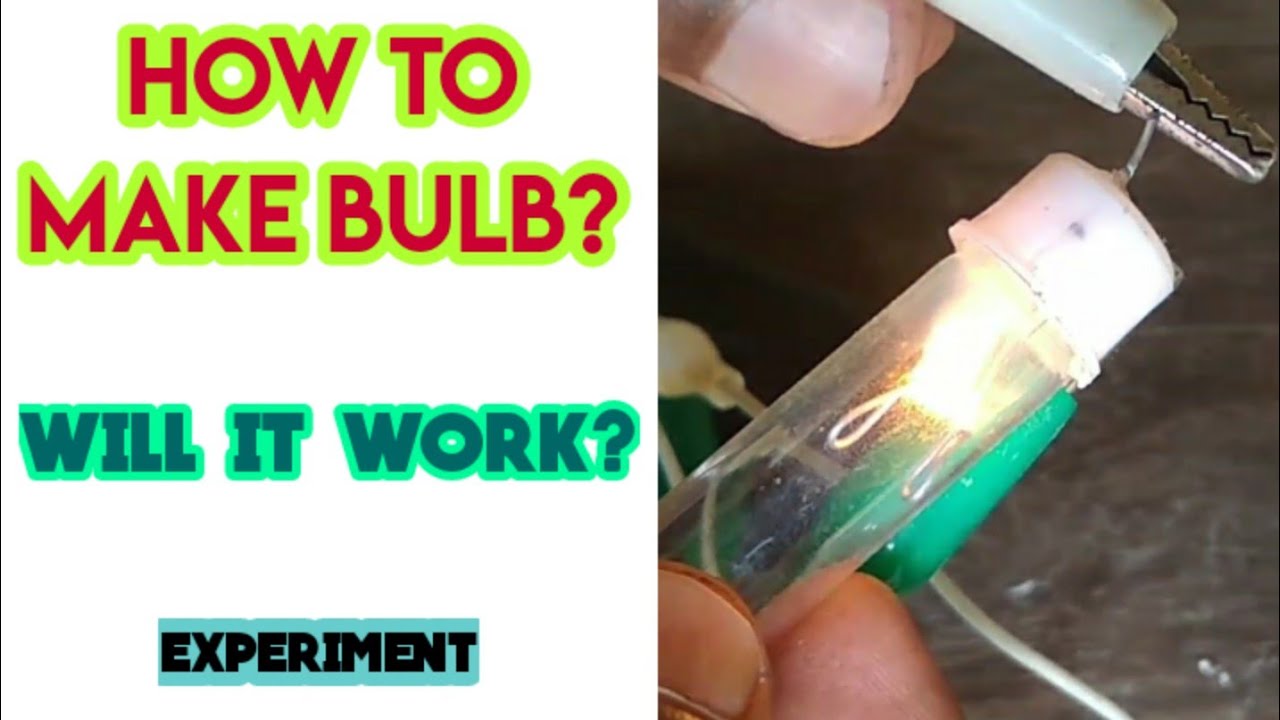 How to make bulb | Experiment | part 1. #makebulb - YouTube