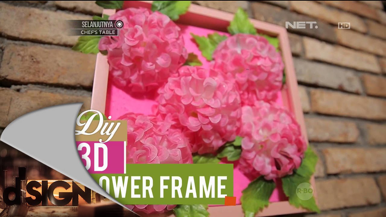 DIY: 3D Flower Frame - dSign - YouTube