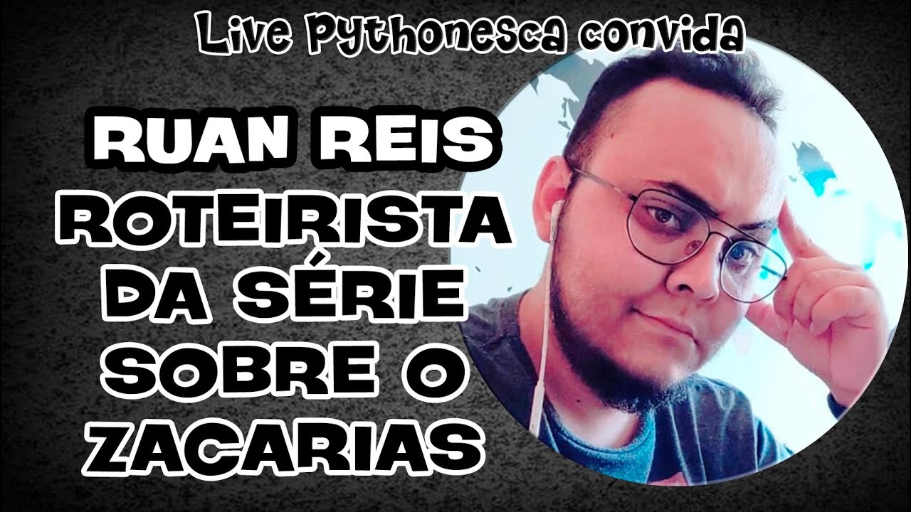 RUAN REIS, ator, humorista e roteirista envolvido no documentário sobre o Zacarias - YouTube