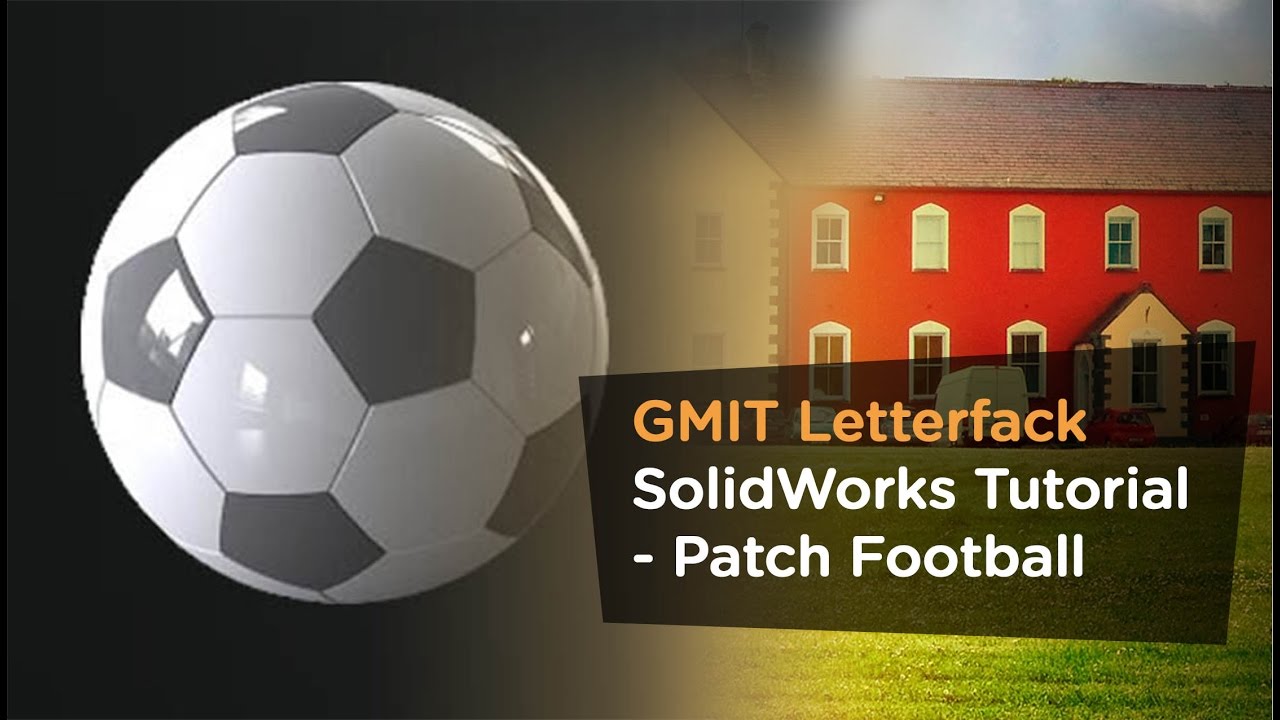 GMIT Letterfrack SolidWorks - Patch Football - YouTube
