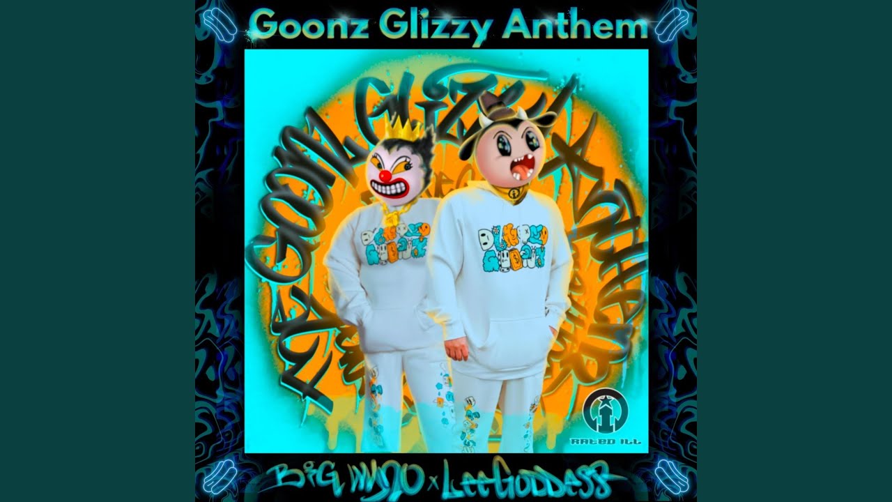 Goonz Glizzy Anthem - YouTube