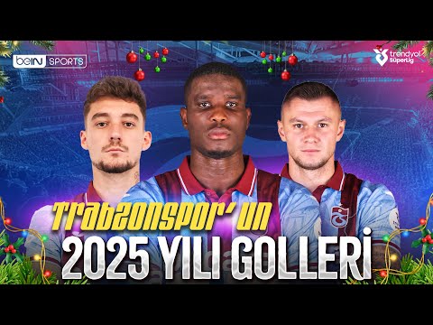 Trabzonspor'un 2025 Yılında Attığı Tüm Goller | Trendyol Süper Lig