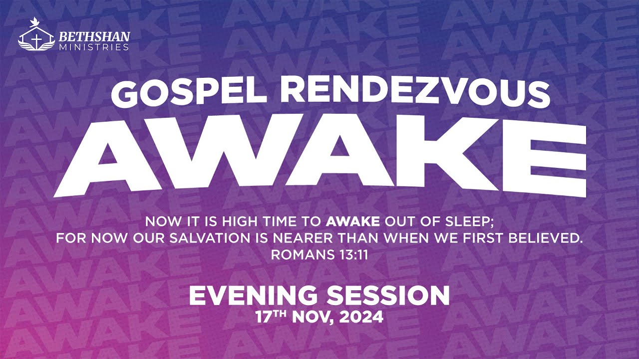 GOSPEL RENDEZVOUS 2024 | AWAKE | DAY 3 | Session 2 |17th Nov | 02:30 PM ...