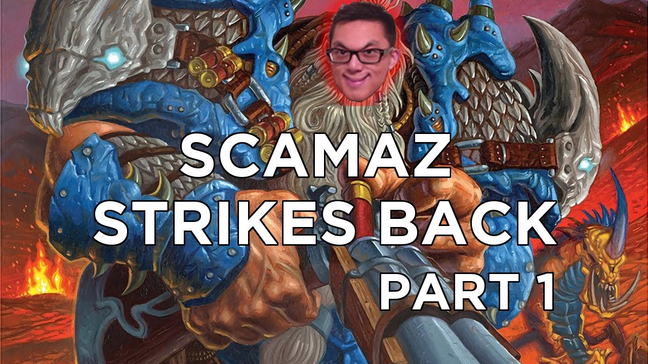 Hearthstone: Scamaz Strikes Back Part 1 - YouTube