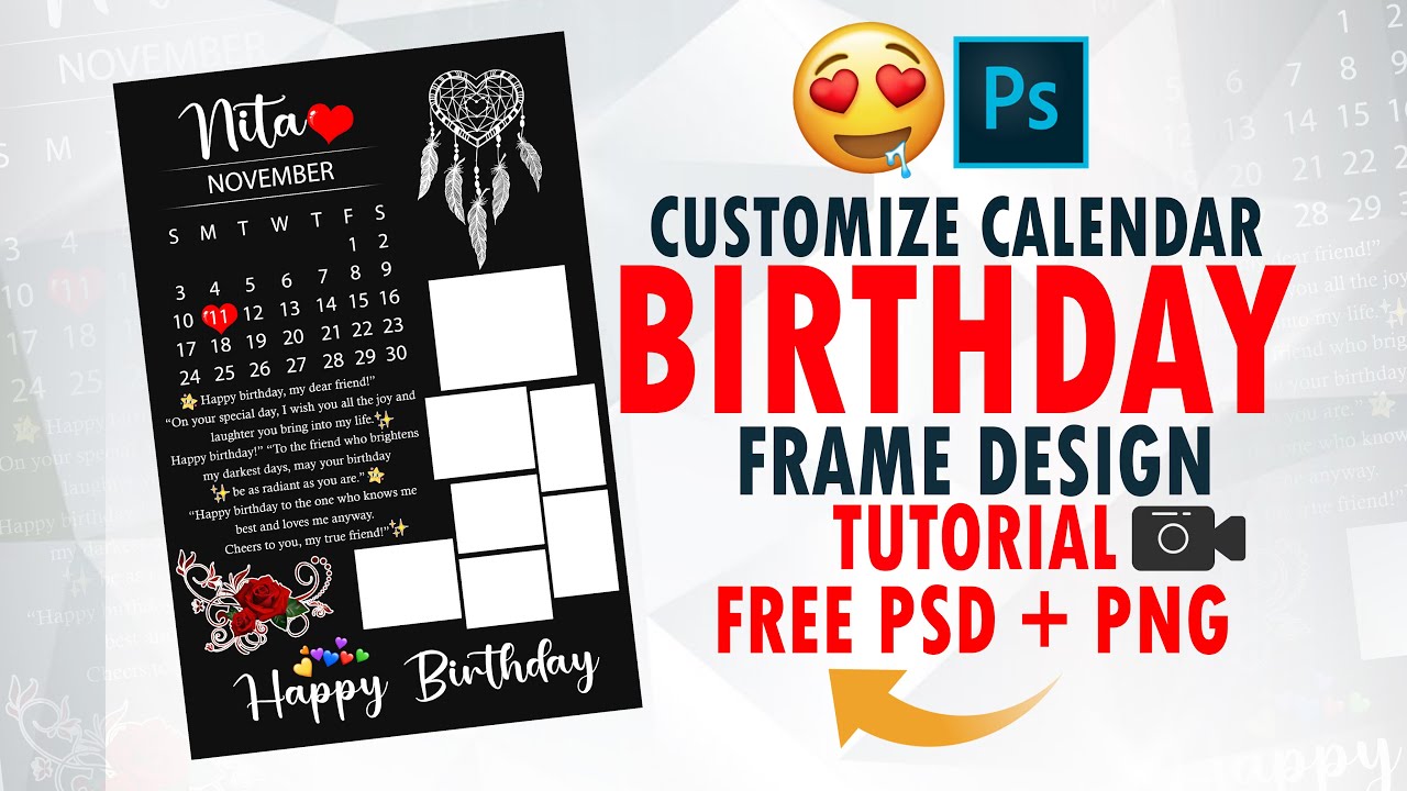 Customize Calendar | Birthday Template | Free PSD File & Png | Birthday ...