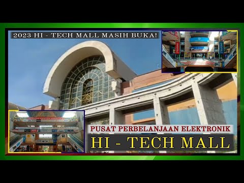 HI - TECH MALL Surabaya, masih AKTIF _ WORTH IT - YouTube